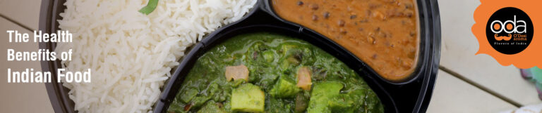 The Health Benefits of Indian Food - O'Desi aroma | Indian foods